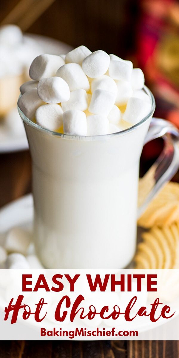 White Hot Chocolate - Baking Mischief
